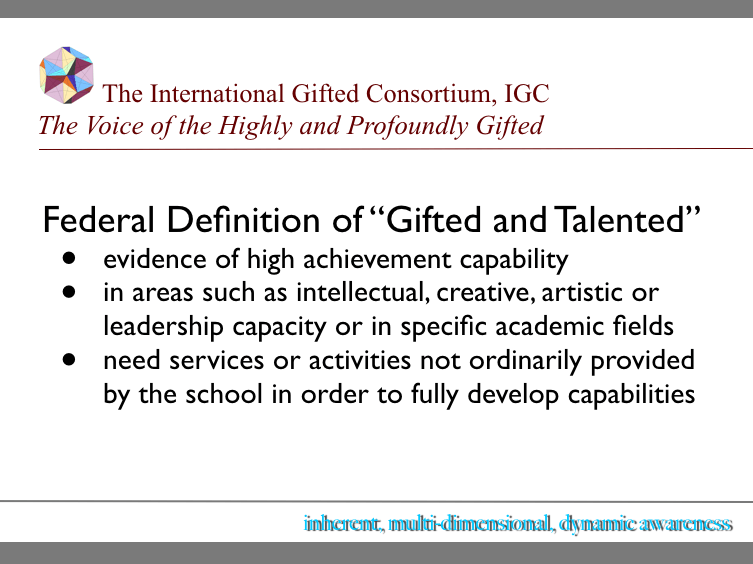 Definitions of Giftedness – The International Gifted Consortium Definitions of Giftedness – The International Gifted Consortium